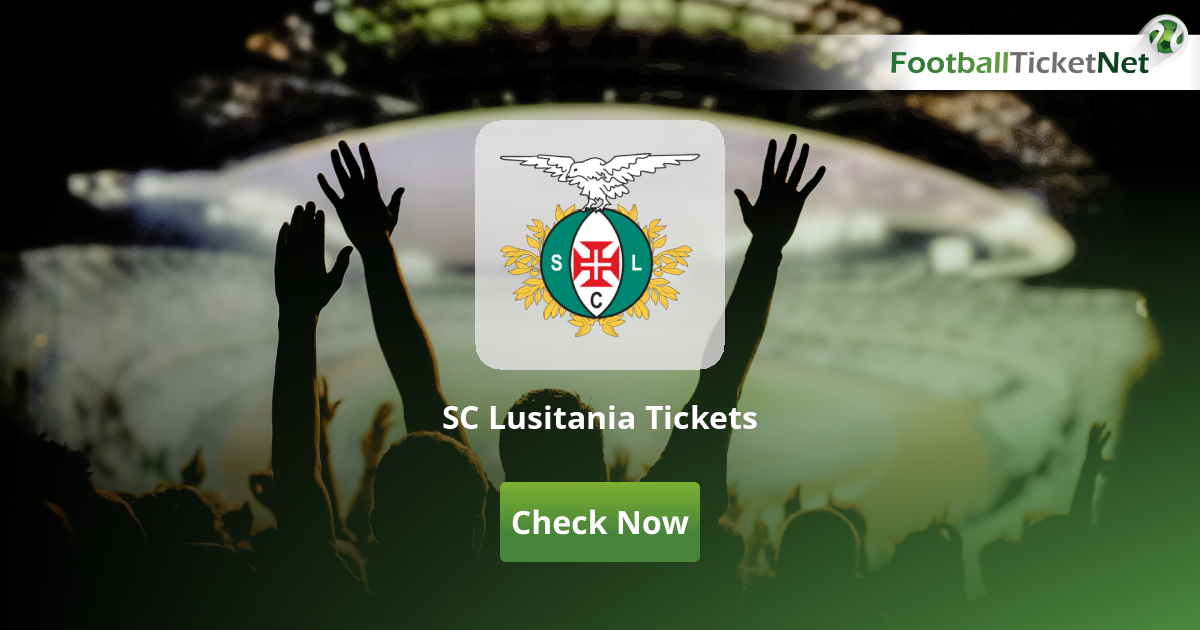 Buy SC Lusitania 2025/26 tickets online| Football Ticket Net